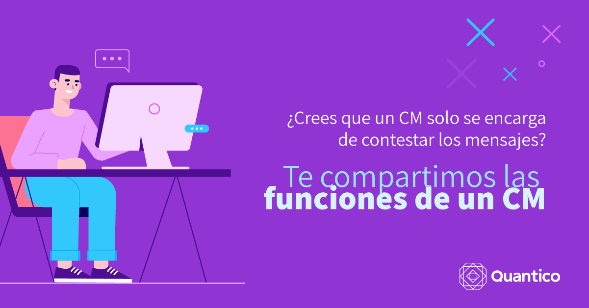 ¿Qué hace y que no debe hacer un Community Manager? | Quantico AI