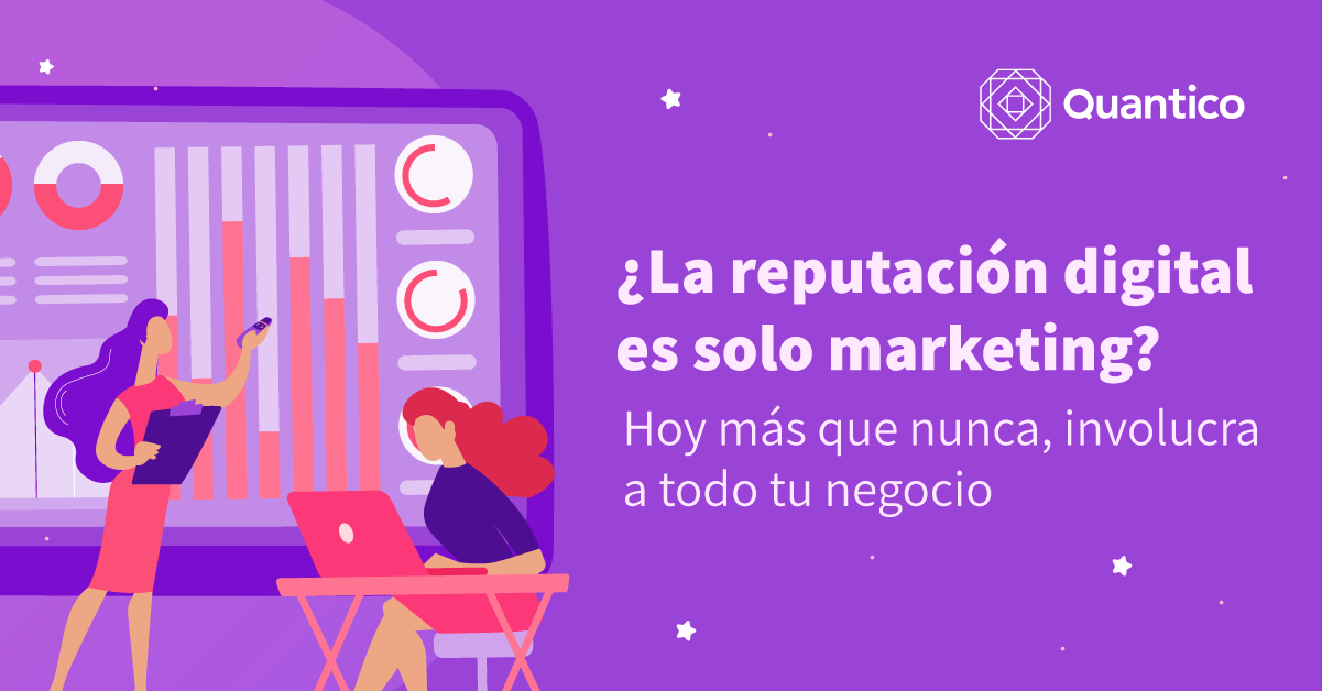 ¿Qué es la reputación digital y cómo afecta a tu negocio?